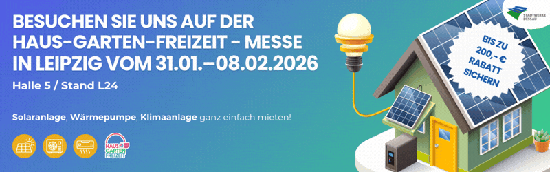 HAUS-GARTEN-FREIZEIT 2026 – Energielösungen zum Mieten - Dessau